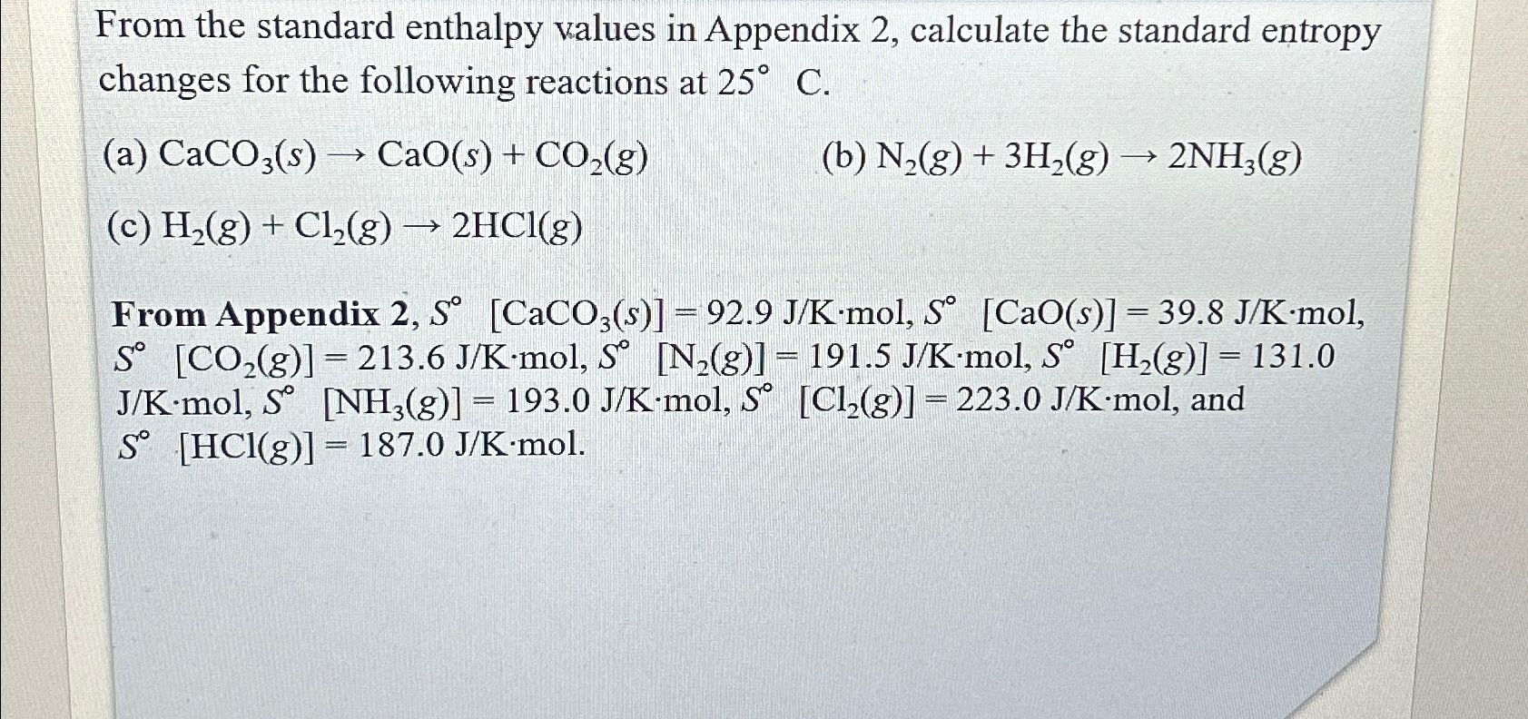 Solved From the standard enthalpy values in Appendix 2, | Chegg.com