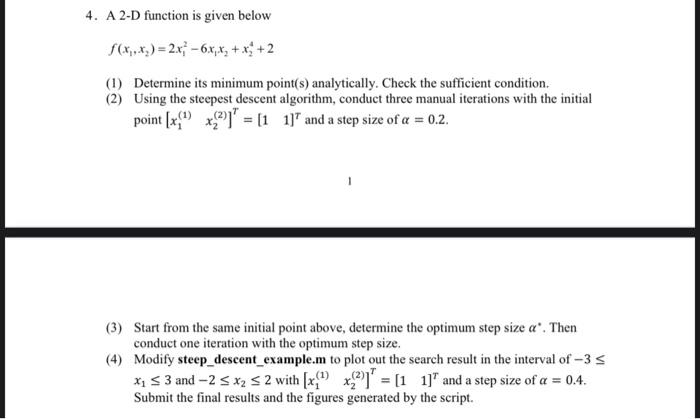 Solved 4.A 2-D function is given below f(x,x )=2x2 −6xx +x4 | Chegg.com
