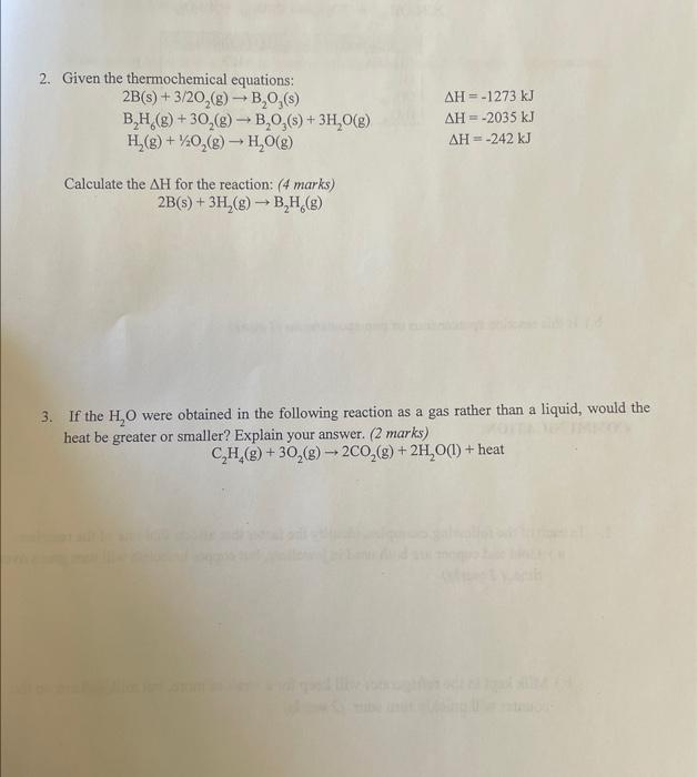 Solved 2. Given the thermochemical equations: 2 B( s)+3/2O2( | Chegg.com