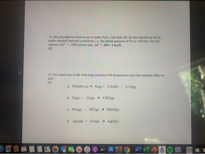 Solved 14. Red phosphorus burns in air to make P2Os. | Chegg.com
