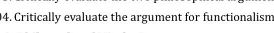 Solved Critically evaluate the argument for functionalism | Chegg.com