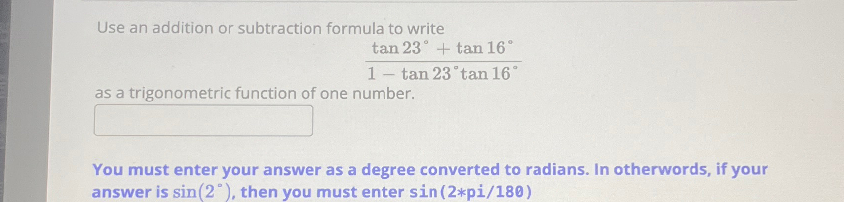 Solved Use an addition or subtraction formula to | Chegg.com