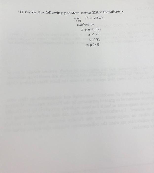 Solved (1) Solve the following problem using KKT Conditions: | Chegg.com