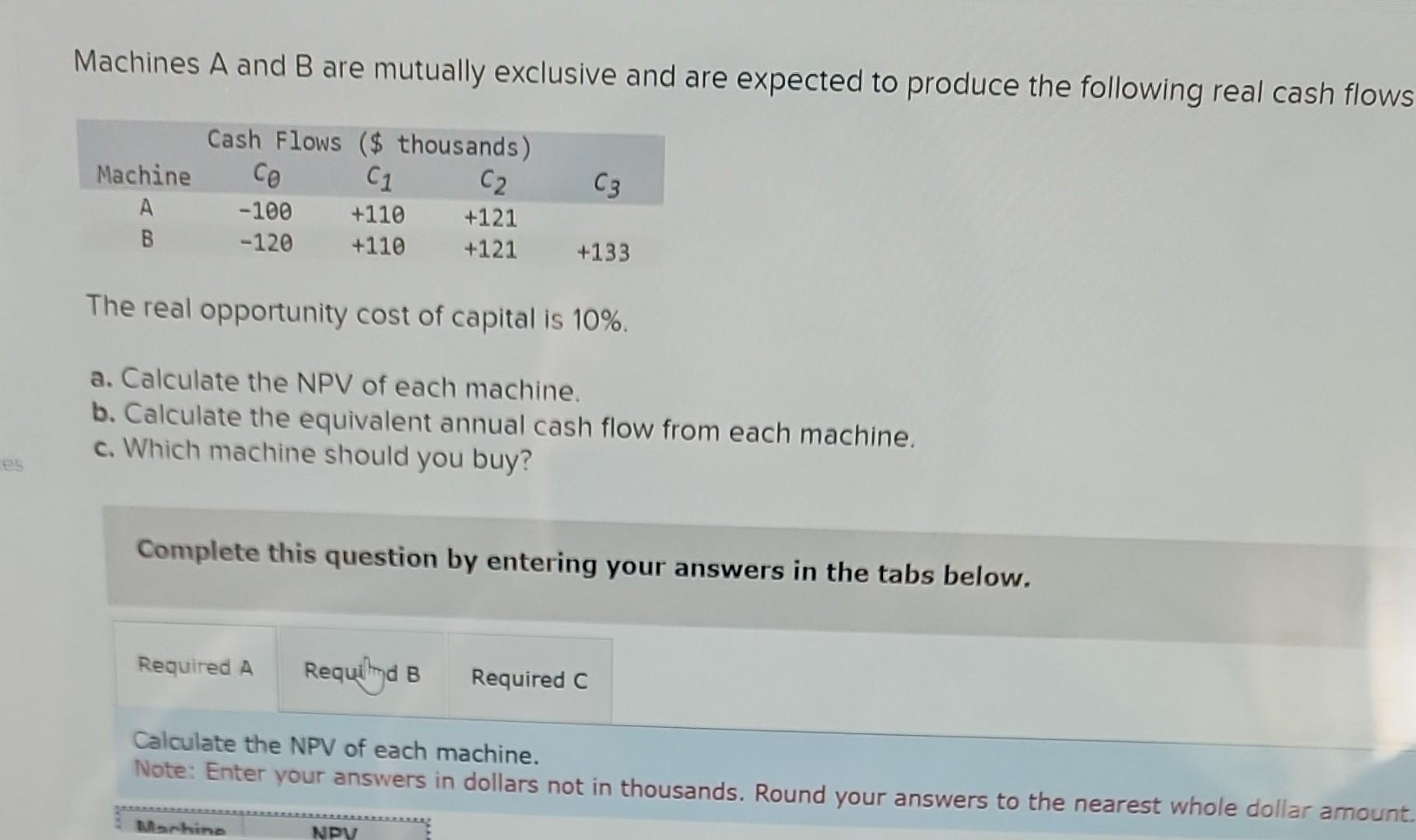 Solved Machines A and B are mutually exclusive and are | Chegg.com