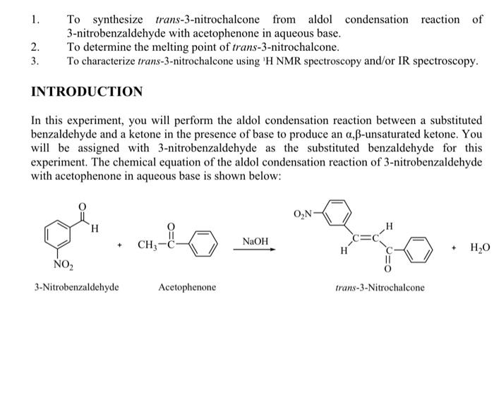 Solved 1. 2. 3. To synthesize trans-3-nitrochalcone from | Chegg.com