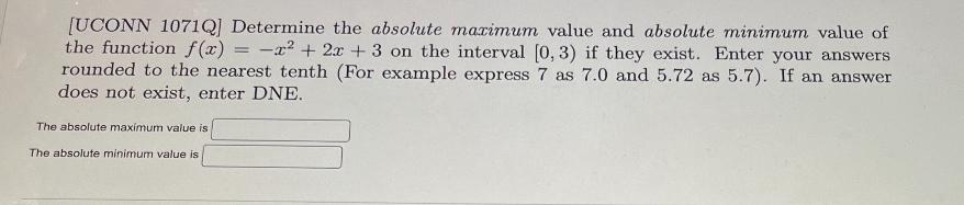 Solved [UCONN 1071Q] ﻿Determine the absolute maximum value | Chegg.com
