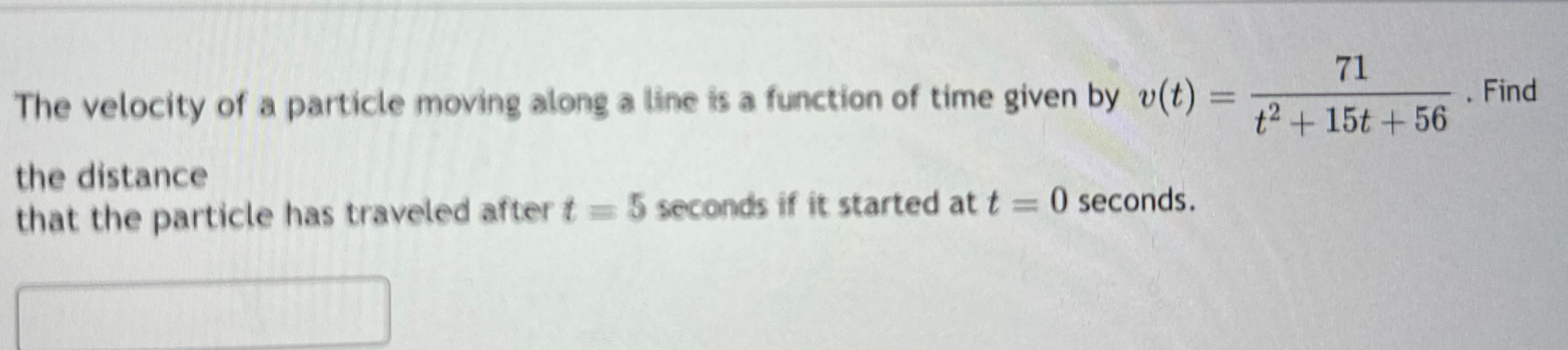 Solved The velocity of a particle moving along a line is a | Chegg.com