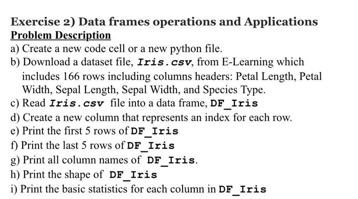 Solved Exercise 2) Data frames operations and Applications | Chegg.com