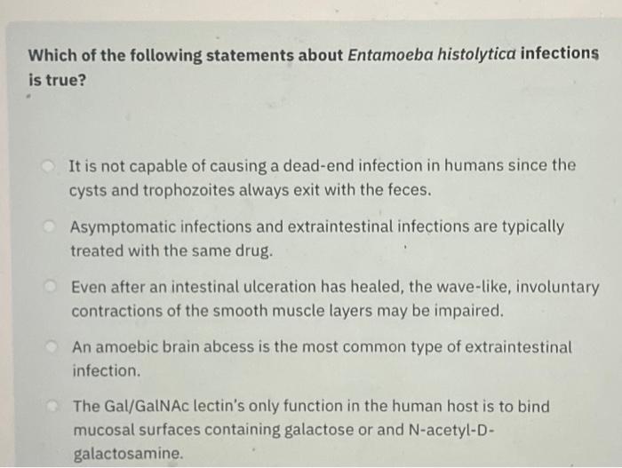 Solved Which of the following statements about Entamoeba | Chegg.com