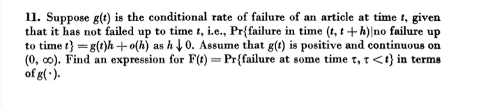 11. Suppose g(t) is the conditional rate of failure | Chegg.com