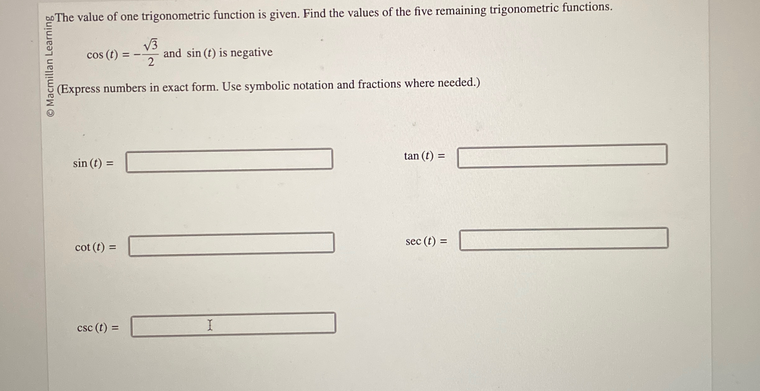 Solved ∞c ﻿The value of one trigonometric function is given. | Chegg.com