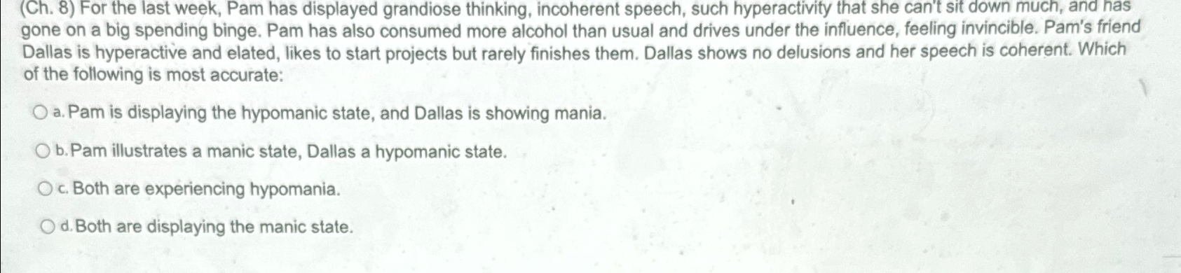 Solved (Ch. 8) ﻿For the last week, Pam has displayed | Chegg.com
