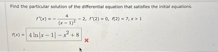 Solved Find the particular solution of the differential | Chegg.com
