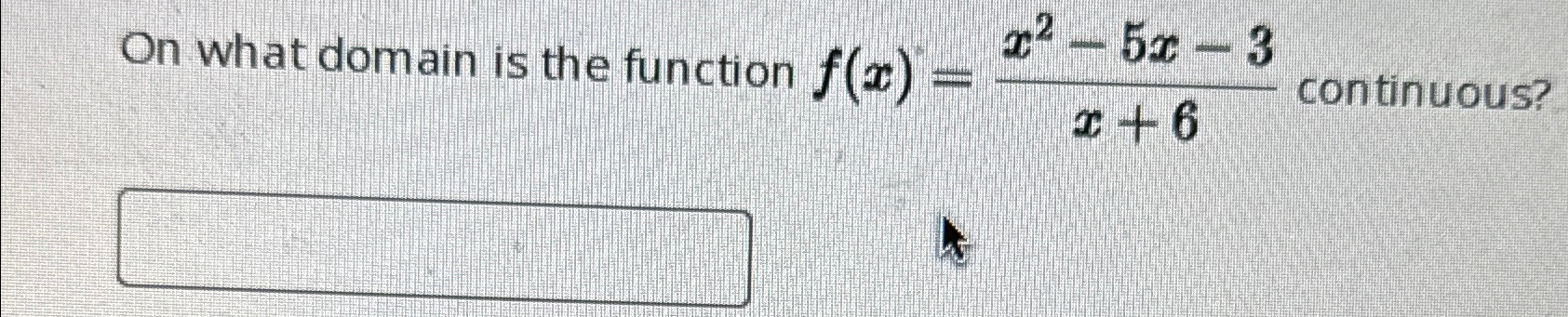 Solved On what domain is the function f(x)=x2-5x-3x+6 | Chegg.com