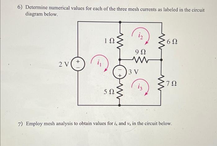 Solved 6) Determine numerical values for each of the three | Chegg.com