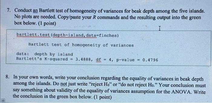 Solved 7. Conduct an Bartlett test of homogeneity of | Chegg.com