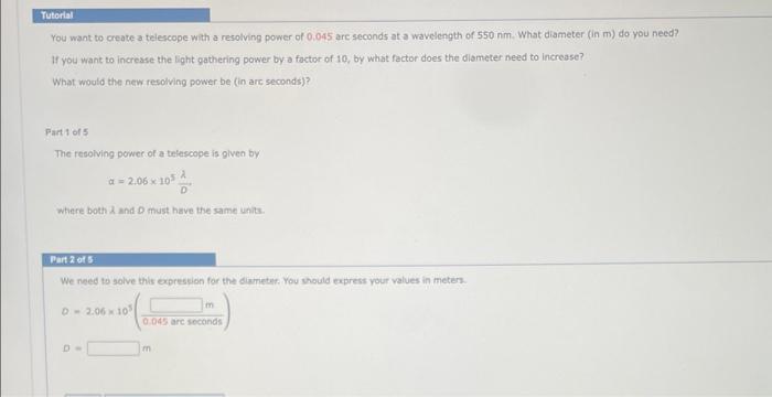 Solved You want to create a telescope with a resolving power | Chegg.com