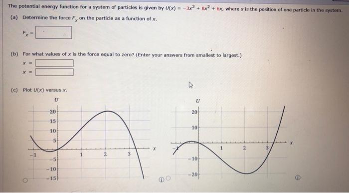 Solved The potential energy function for a system of | Chegg.com