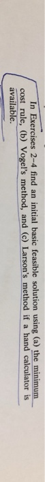 Solved In Exercises 2-4 find an initial basic feasible | Chegg.com