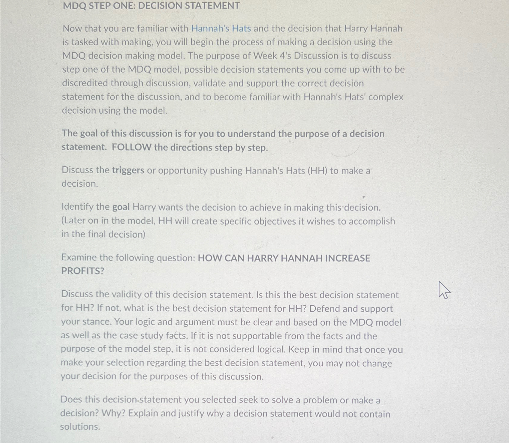 Solved MDQ STEP ONE: DECISION STATEMENTNow that you are | Chegg.com