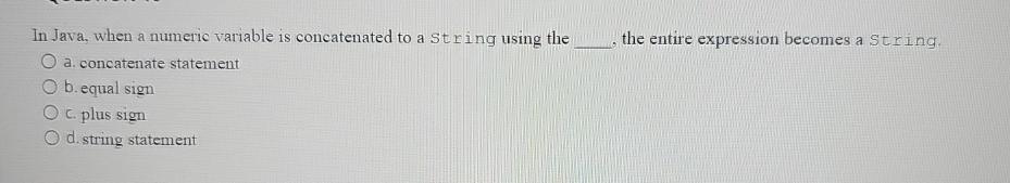 Solved In Java When A Numeric Variable Is Concatenated To A 2766