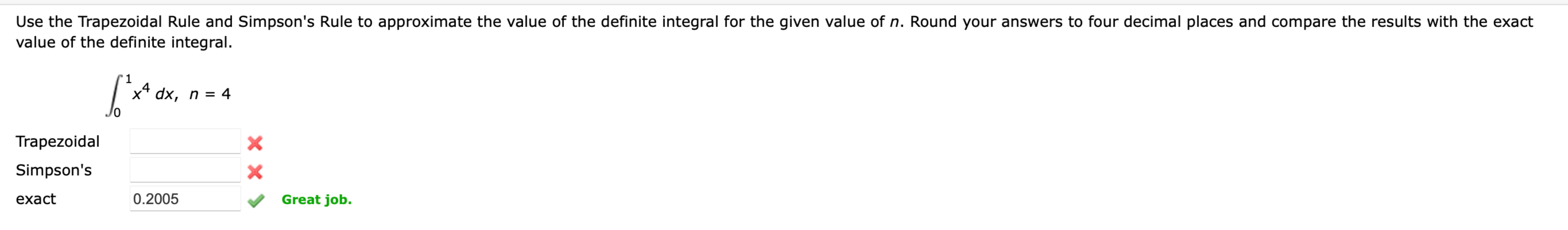 Solved Use the Trapezoidal Rule and Simpson's Rule to | Chegg.com