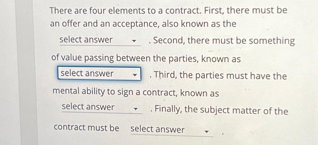 Solved There are four elements to a contract. First, there | Chegg.com