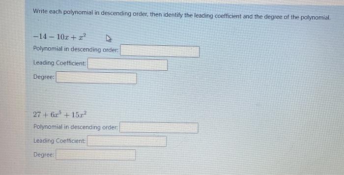 Solved Write each polynomial in descending order, then | Chegg.com