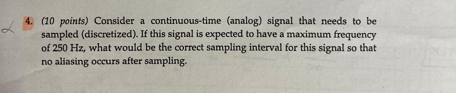 Solved (10 ﻿points) ﻿Consider a continuous-time (analog) | Chegg.com
