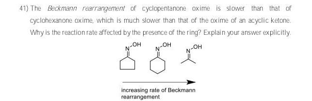Solved 41) The Beckmann rearrangement of cyclopentanone | Chegg.com