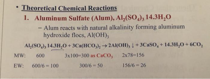 Solved • Theoretical Chemical Reactions 1. Aluminum Sulfate | Chegg.com
