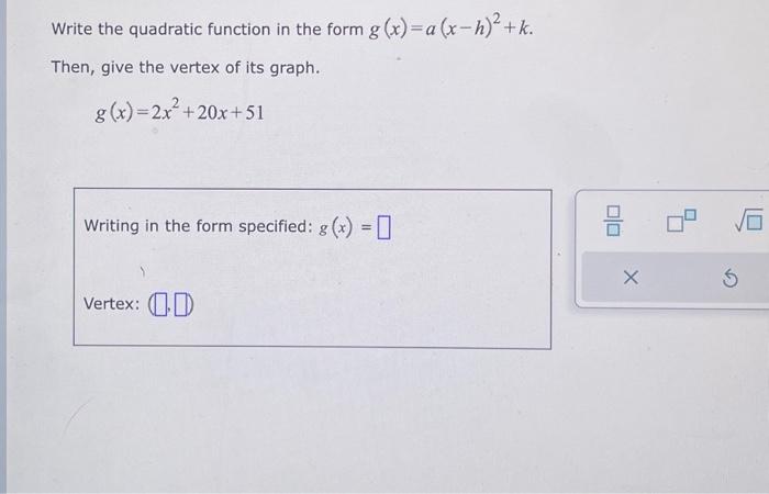 Solved Write The Quadratic Function In The Form