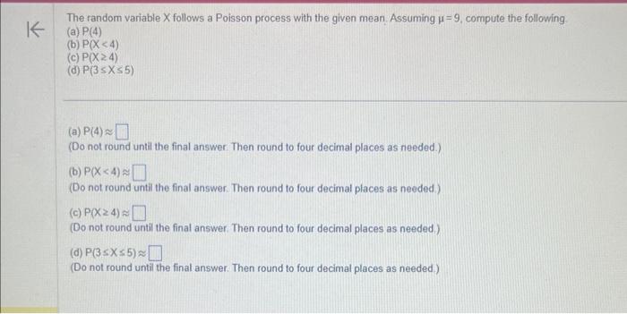 Solved The random variable X follows a Poisson process with | Chegg.com