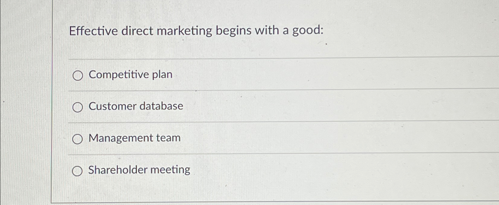 Solved Effective direct marketing begins with a | Chegg.com