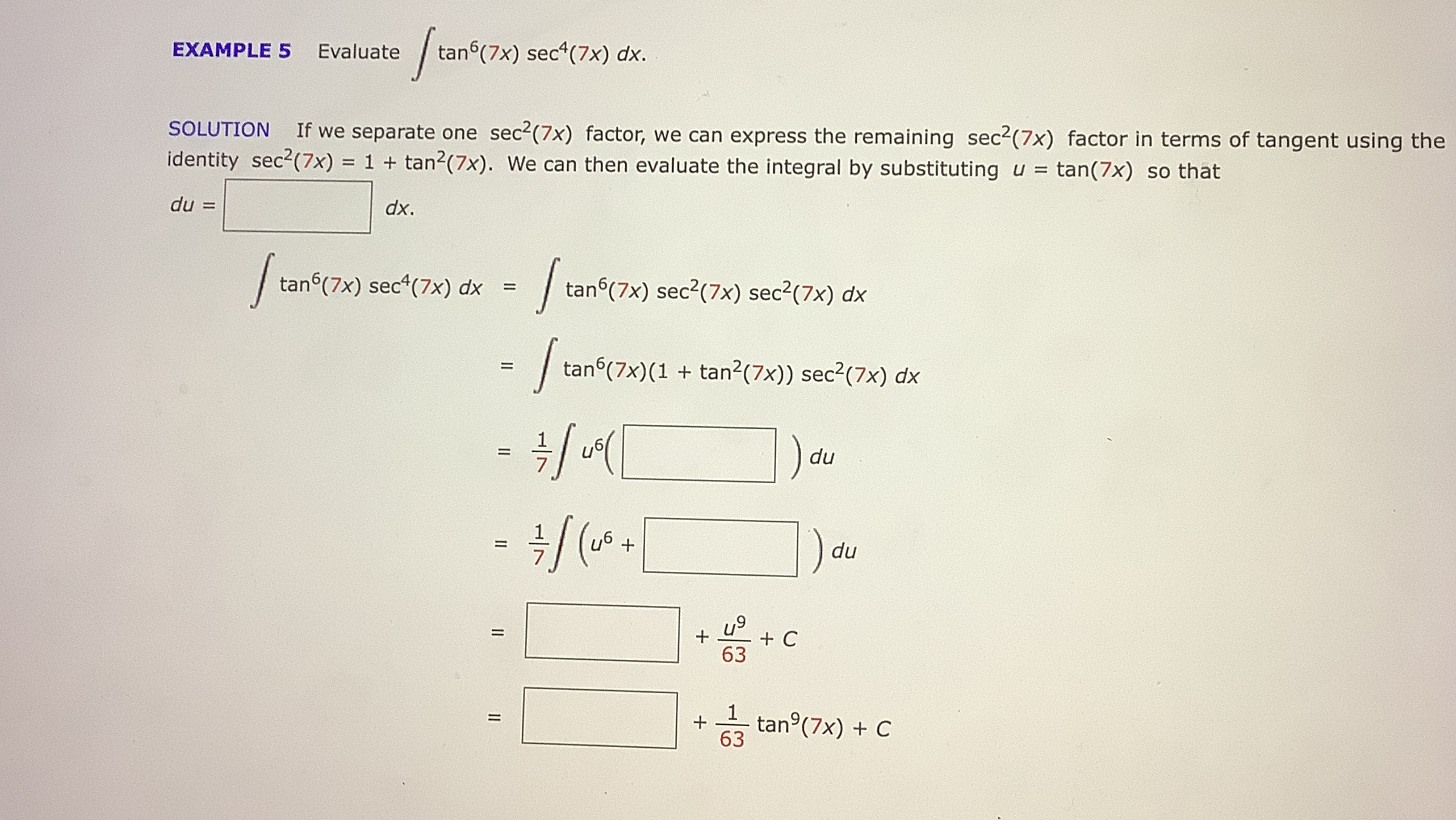Solved EXAMPLE 5 ﻿Evaluate ∫﻿﻿tan6(7x)sec4(7x)dxSOLUTION If | Chegg.com