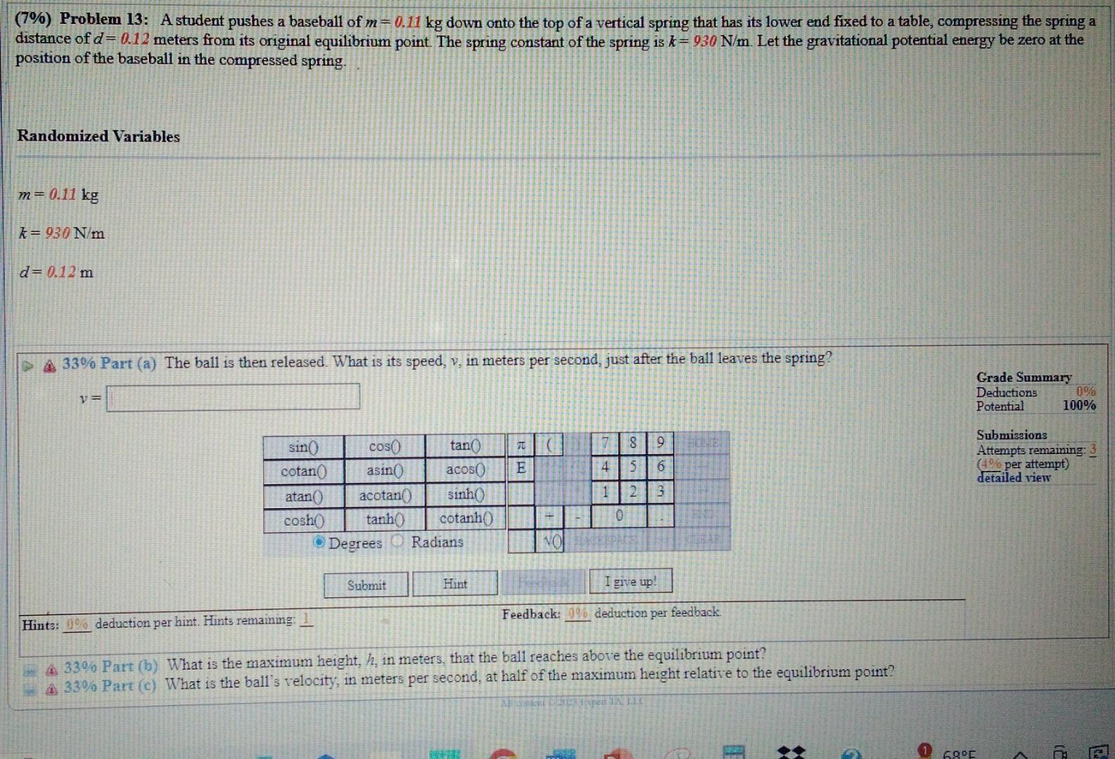 Solved (7\%) Problem 13: A student pushes a baseball of | Chegg.com