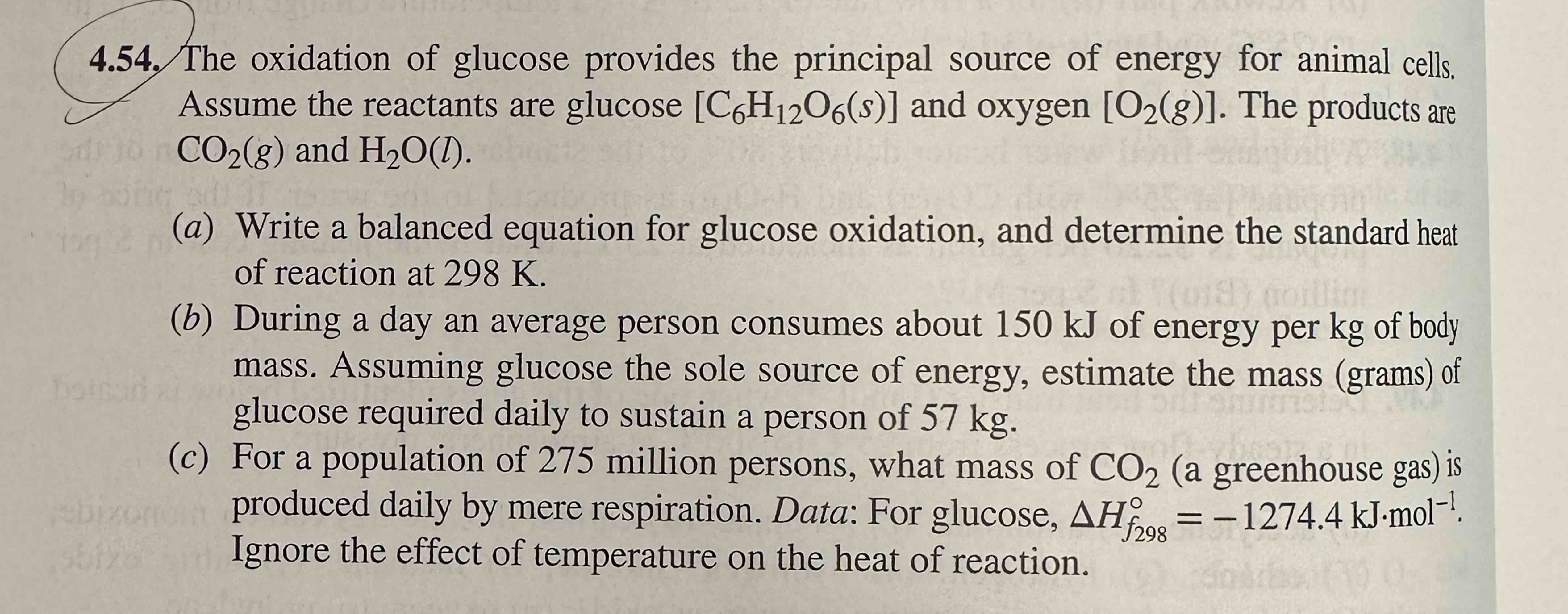 Solved 4.54. ﻿The oxidation of ﻿glucose provides the | Chegg.com