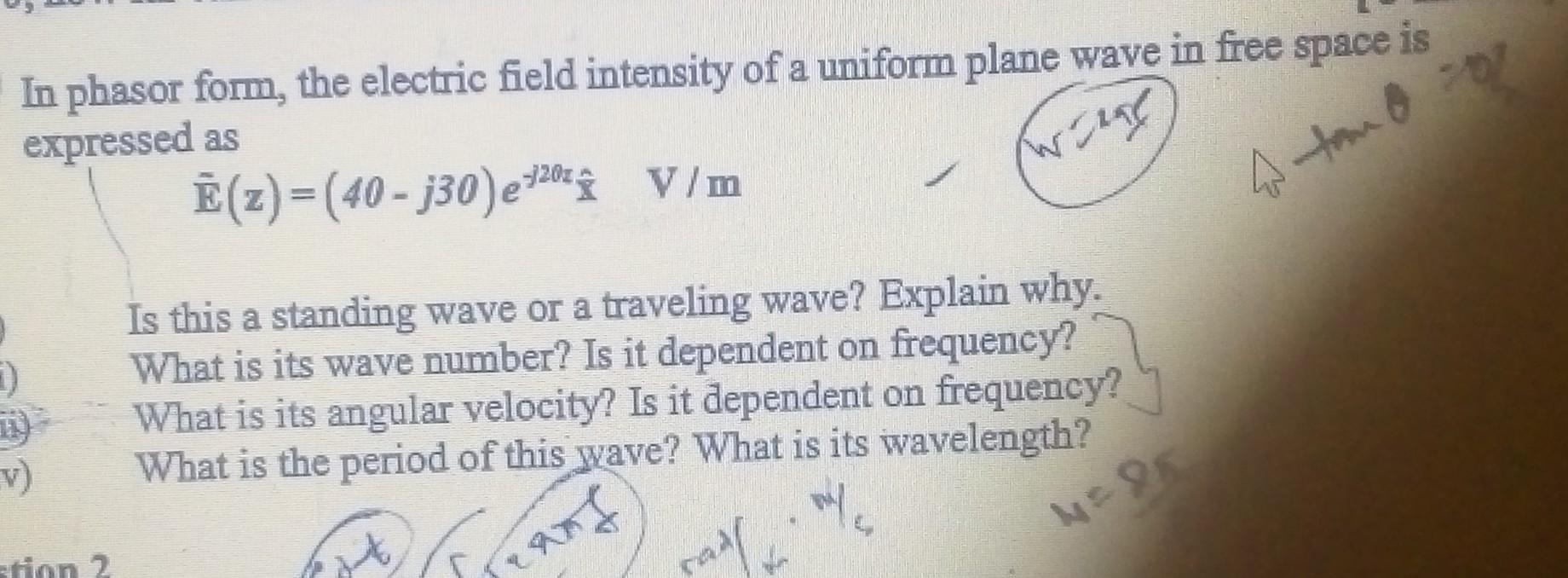 Solved In phasor form, the electric field intensity of a | Chegg.com