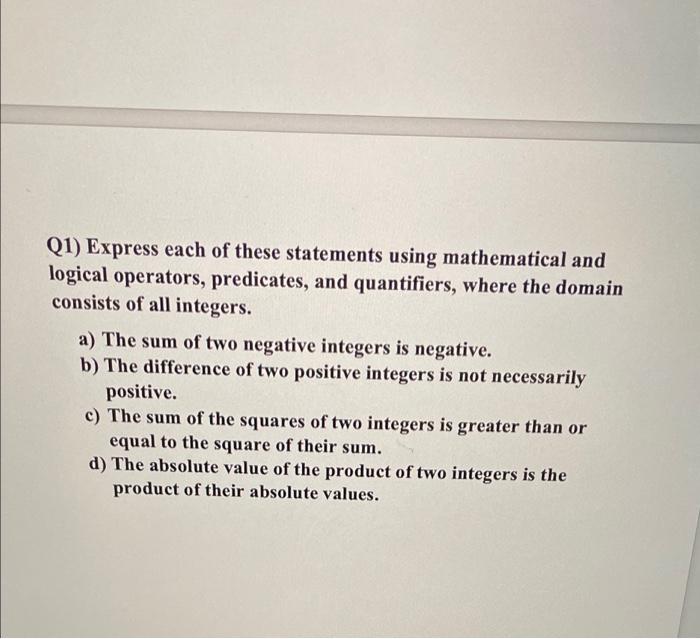 Solved Q1) Express each of these statements using | Chegg.com