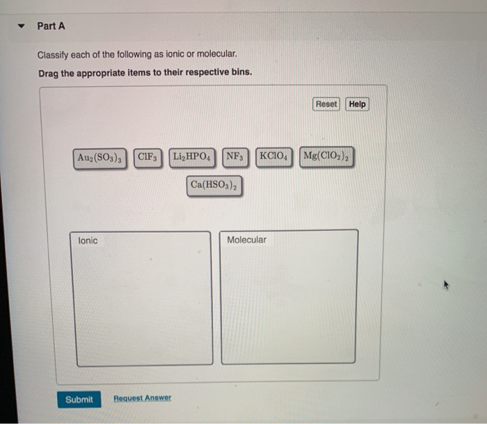 Solved Part A Classify each of the following as ionic or | Chegg.com