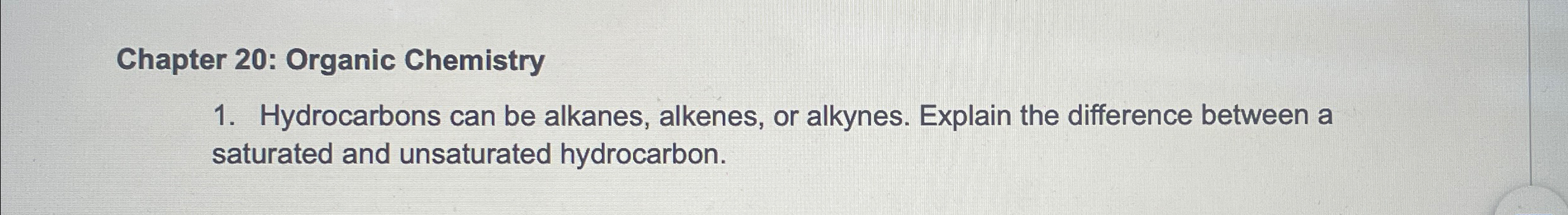 Solved Chapter 20: Organic ChemistryHydrocarbons can be | Chegg.com