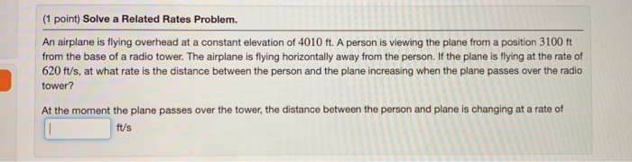 Solved (1 point) Solve a Related Rates Problem. An airplane | Chegg.com