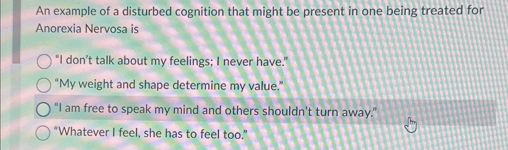 Solved An example of a disturbed cognition that might be | Chegg.com
