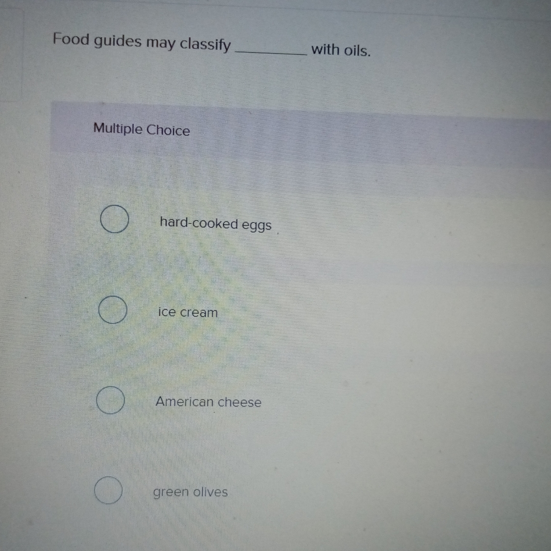 Solved Food guides may classify with oils.Multiple | Chegg.com