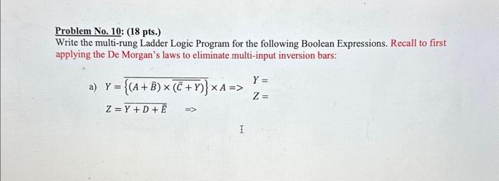 Solved Problem No. 10: (18 pts.) Write the multi-rung Ladder | Chegg.com