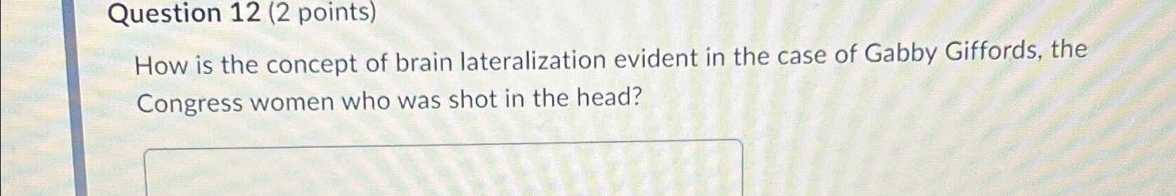 Solved Question 12 (2 ﻿points)How is the concept of brain | Chegg.com