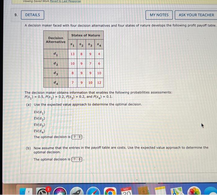 Solved The decision maker obtains information that enables | Chegg.com