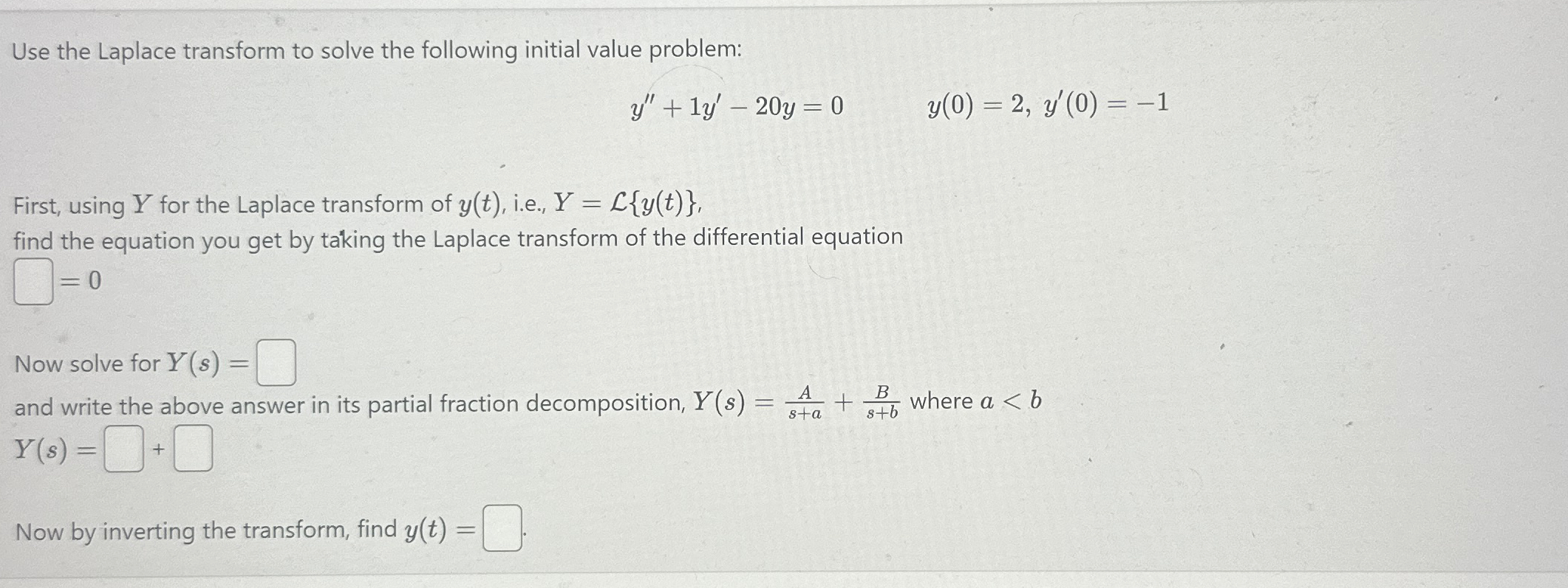 Solved Use the Laplace transform to solve the following | Chegg.com