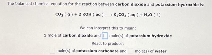 Solved CO2( g)+2KOH(aq) K2CO3(aq)+H2O(I) We can interpret | Chegg.com