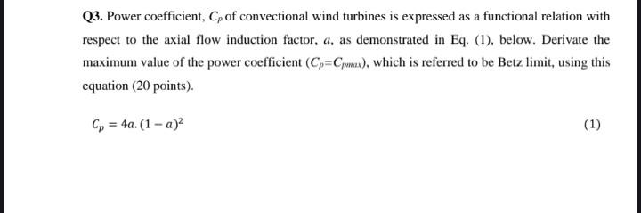 Solved Q3. Power coefficient, Cp of convectional wind | Chegg.com